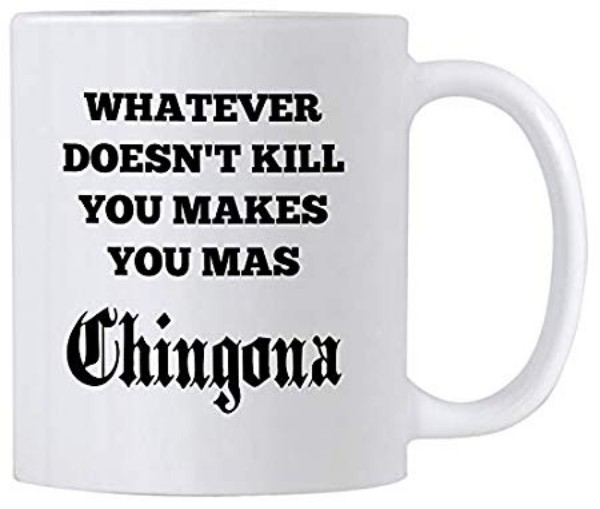 30 Memes and Quotes That Celebrate Being a Chingona With Pride - HipLatina