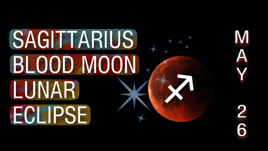 May’s Auspicious Sagittarius Lunar Eclipse is a Blood Moon - HipLatina